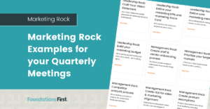 Marketing Rocks for your Quarterly Meetings | Foundations First Marketing