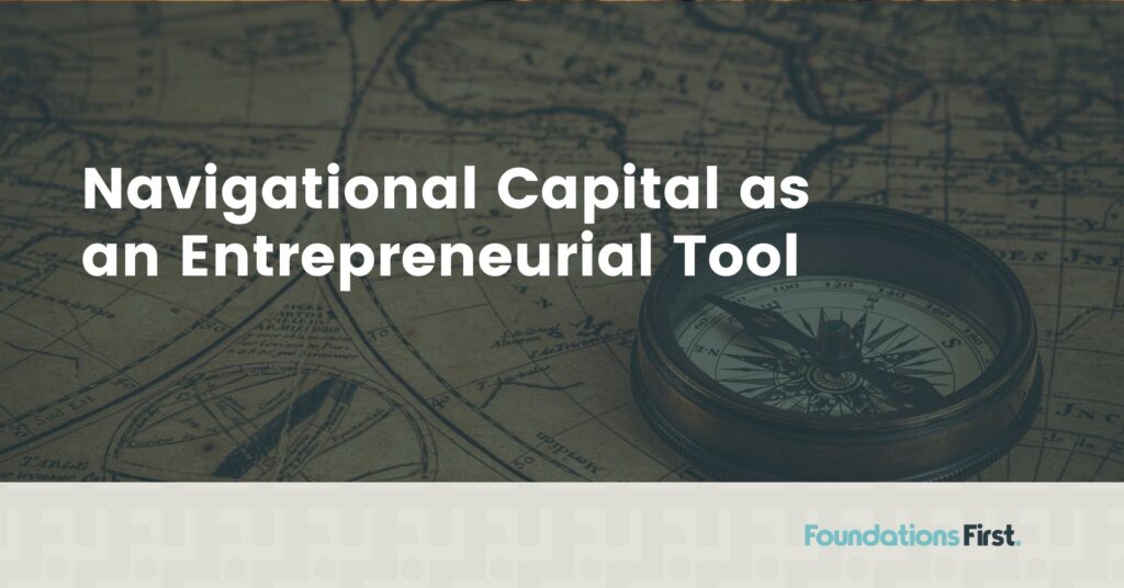 Harnessing Navigational Capital: A Key Driver for Entrepreneurial ...